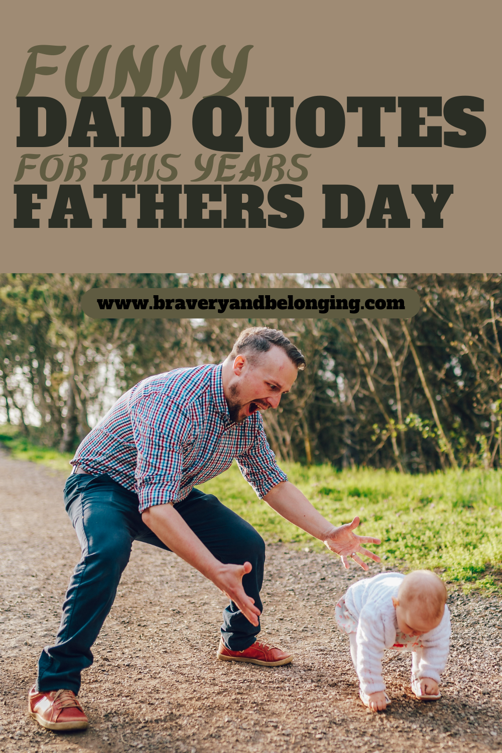 Funny Dad Quotes (The Best for Birthdays and Fathers Day)