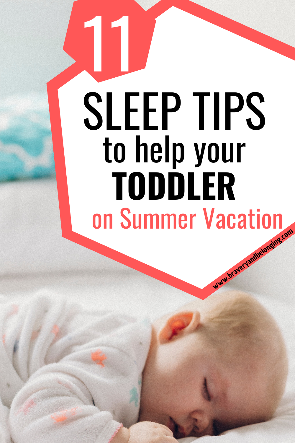 Help your Toddler Sleep Better on Summer Vacation