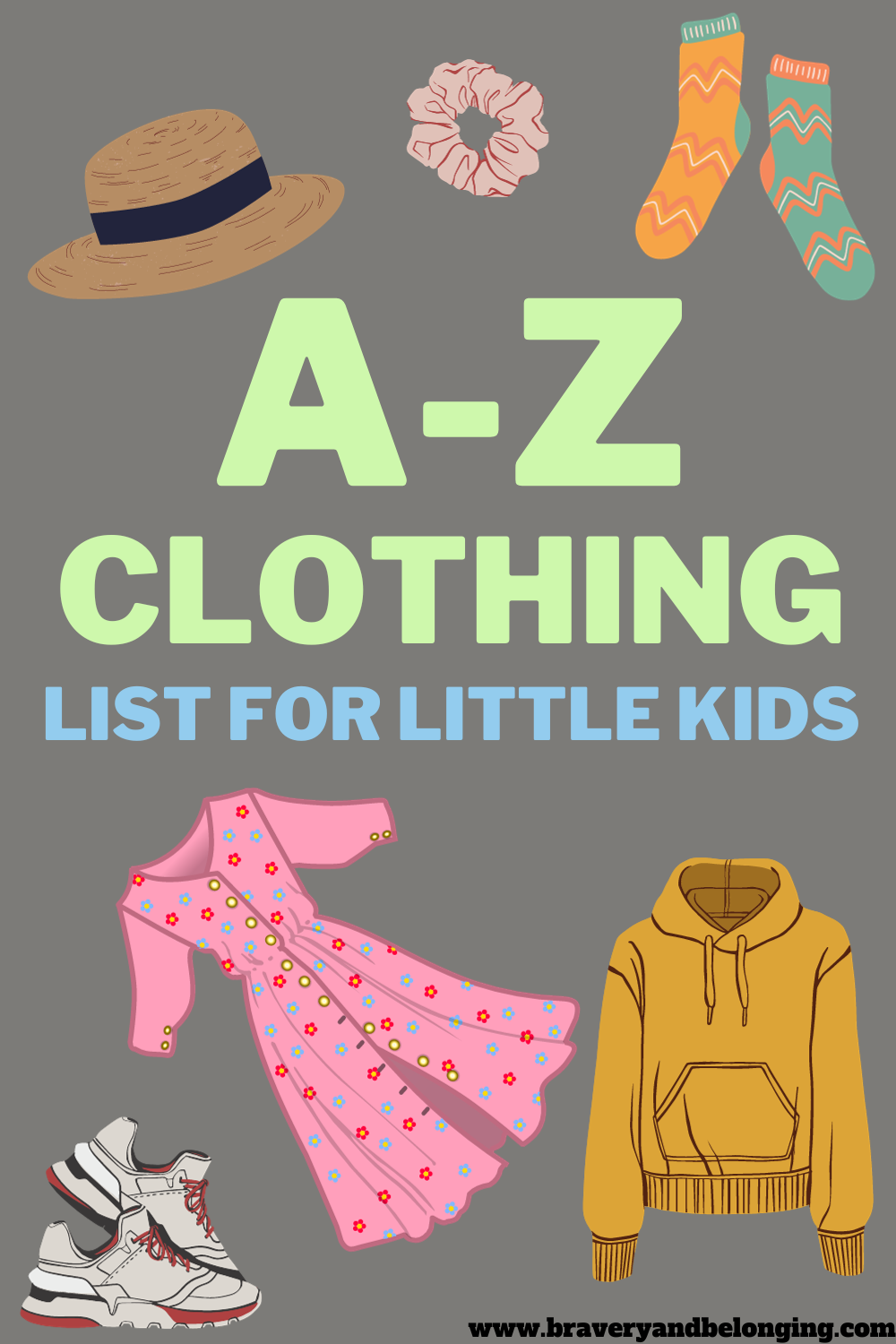 The Ultimate A-Z of Clothes you can wear (Clothing starting with...)