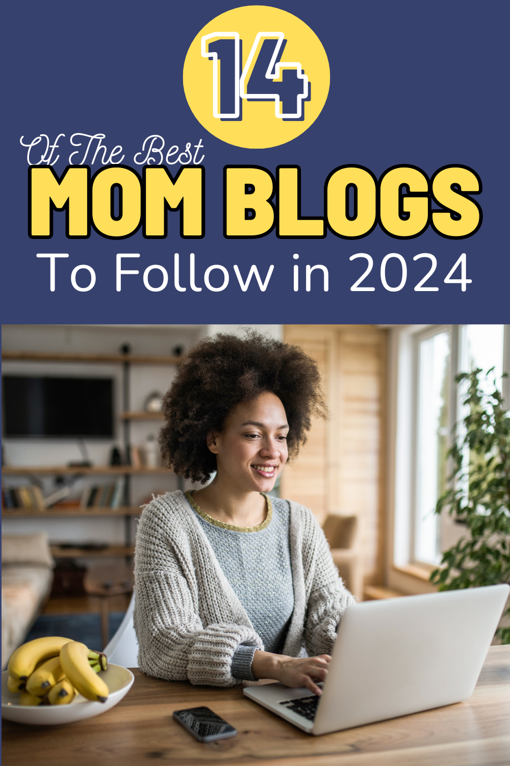 The Best 14 Mom Blogs to Follow in 2024